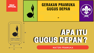 Kalian Harus Tau Apa Itu Gugus Depan ? Begini Penjelasannya | KASKUS