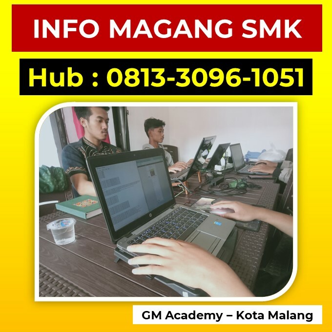 Info Magang SMK Gedangan Malang | KASKUS