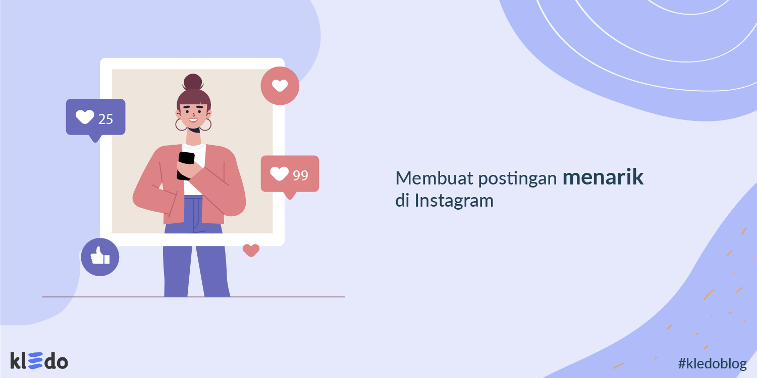 Yuk Buat Postingan Menarik di Instagram dengan Cara Ini | KASKUS